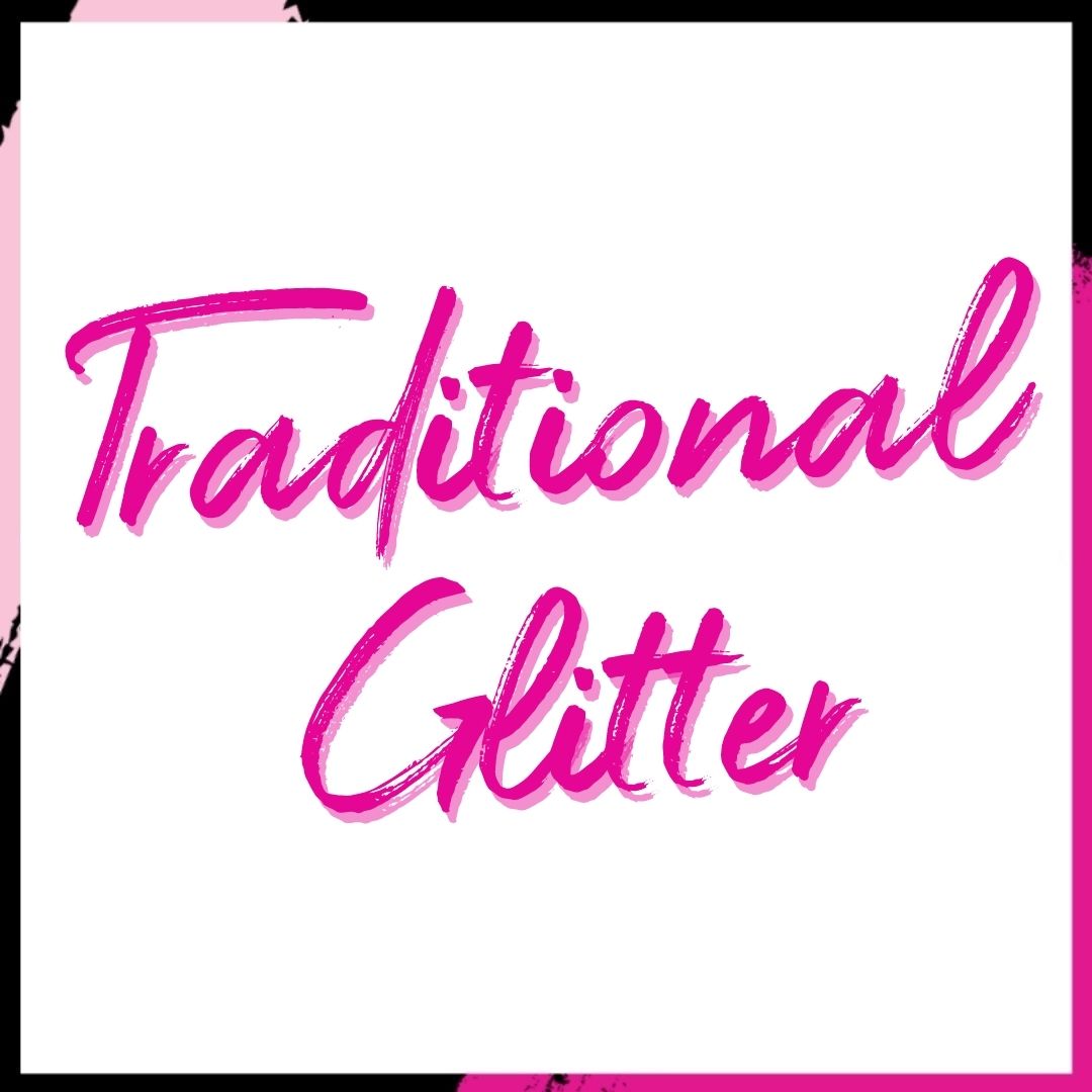 Traditional Glitter – Glitter Haven